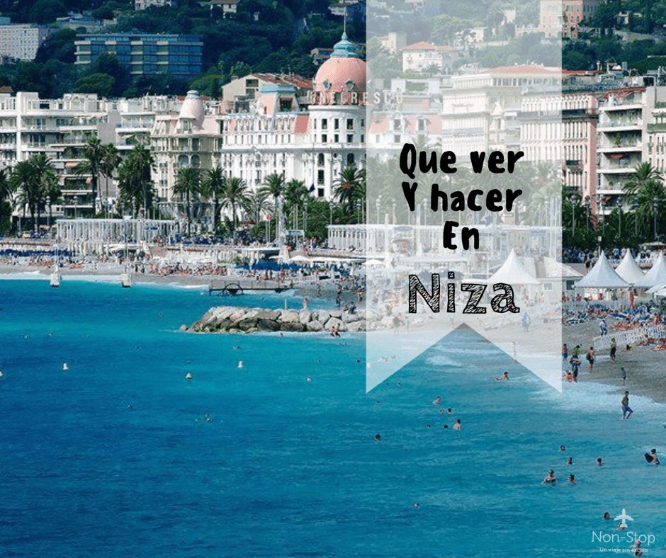 Qué ver en Niza. 11 lugares imprescindibles!